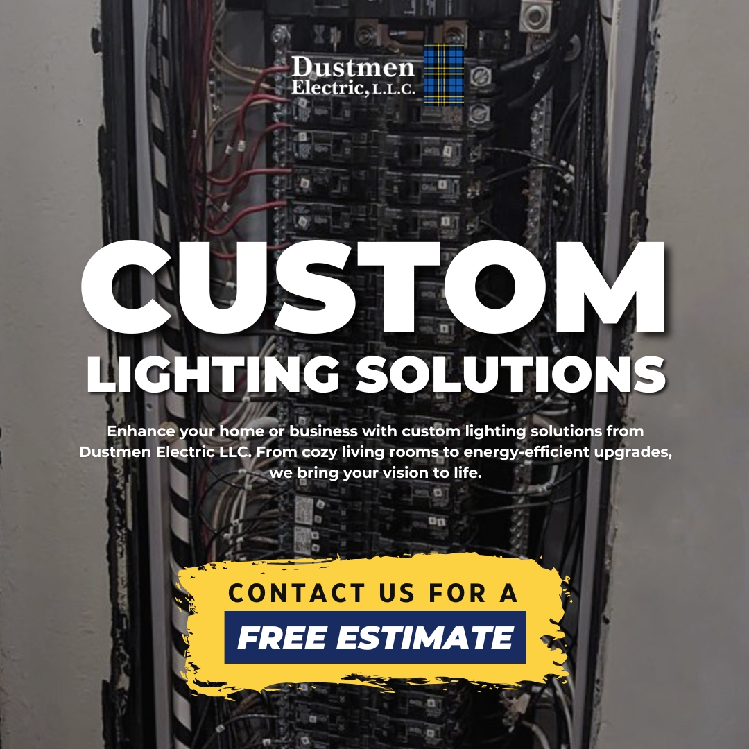 Custom Lighting Solutions for Your Home and Business - Dustmen Electric, LLC